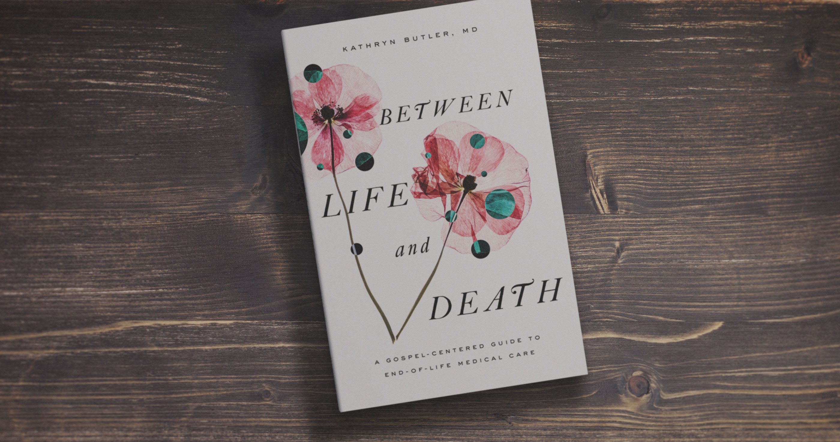 Between Life and Death – Kathryn Butler